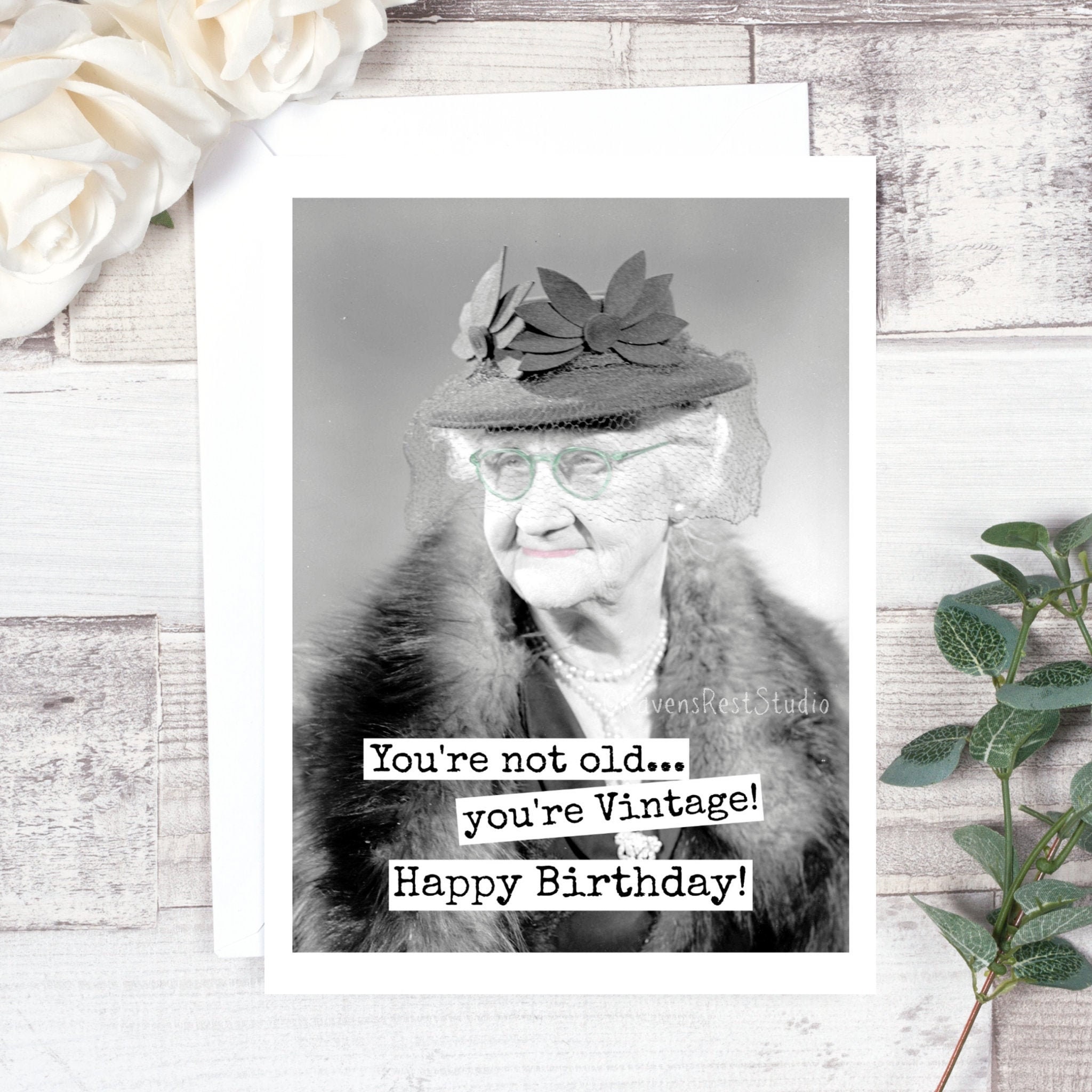 Card #307. Funny Birthday Card. You're Not Old... You're Vintage! Happy ...