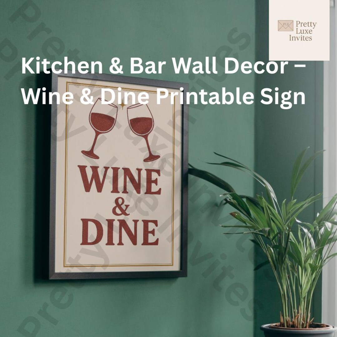 Wine & Dine Wall Art Printable – Kitchen Bar Decor – Fall Thanksgiving ...