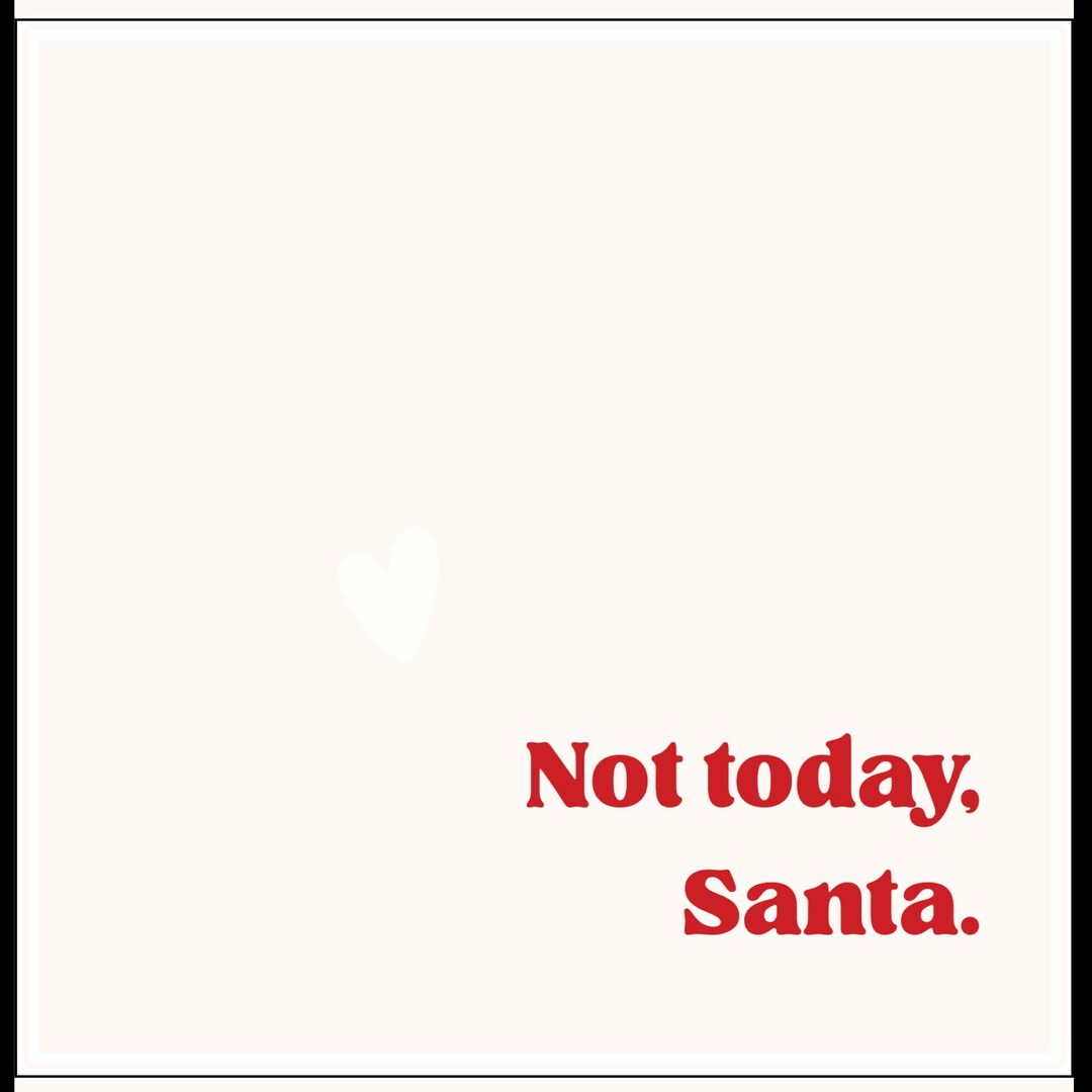 Printable "not Today, Santa" Card | Funny Greetings | Digital 5x5 - Etsy
