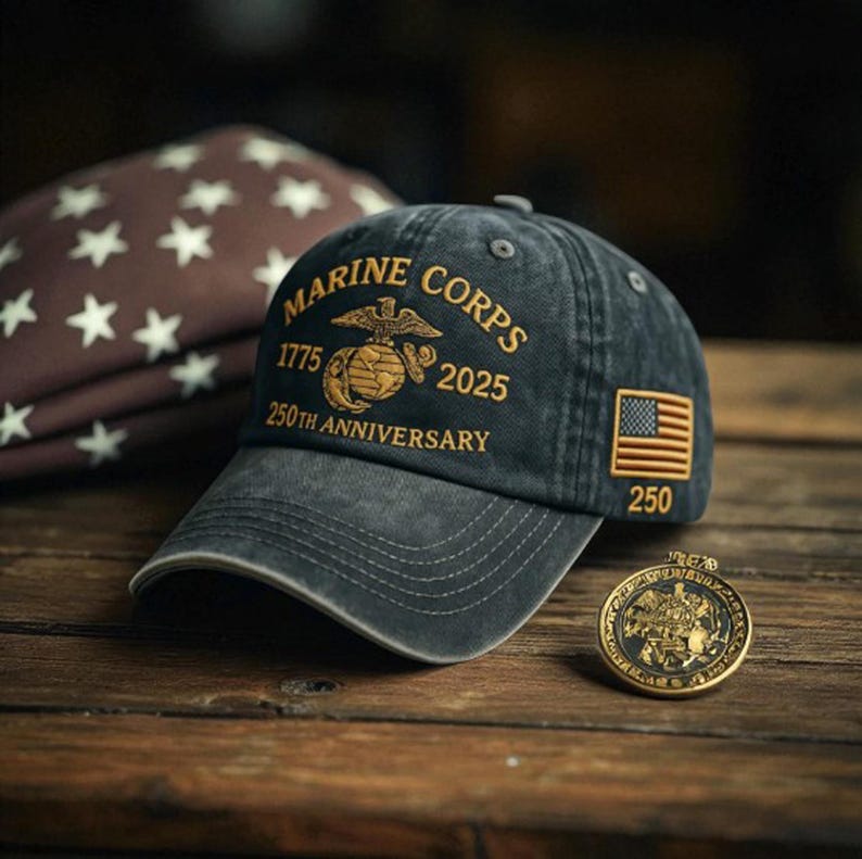 USMC 250th Birthday Hat, Once in a Lifetime 1775-2025 Legacy Cap, Semper Fi Collector's Edition ...