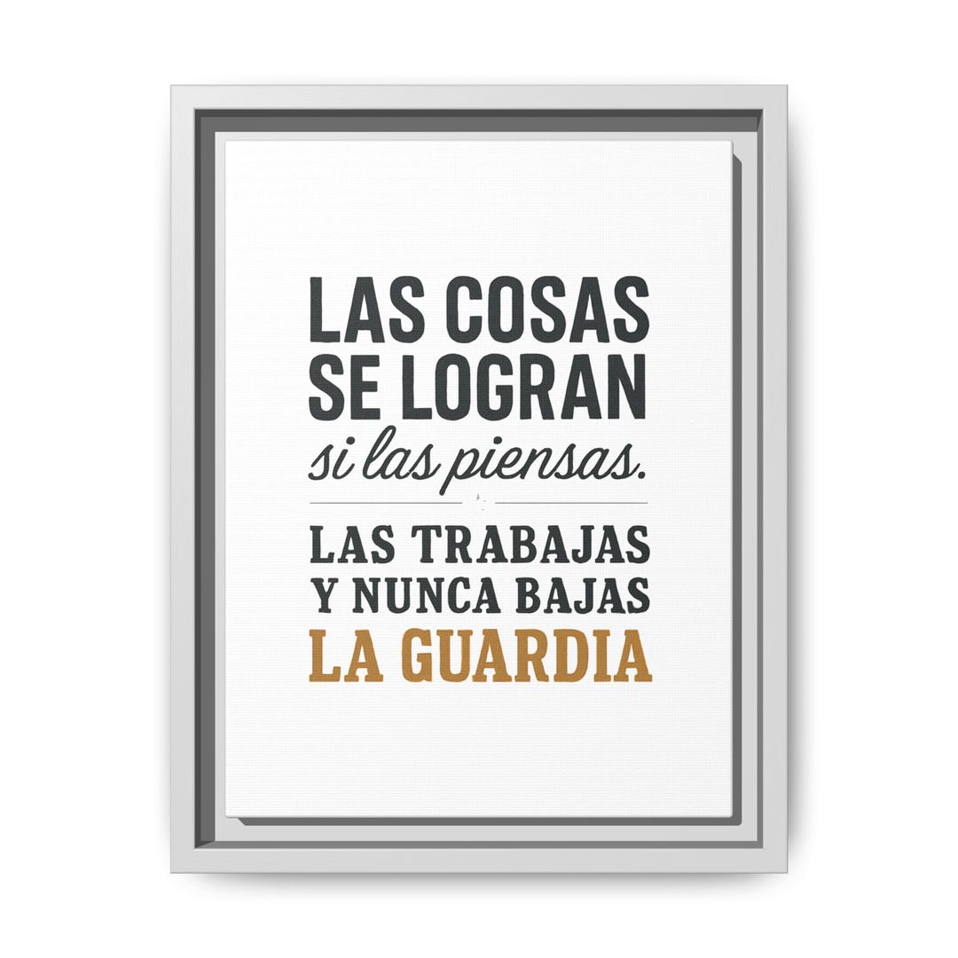 Las Cosas Se Logran Motivational Quote Canvas | Framed Matte Wall Art ...