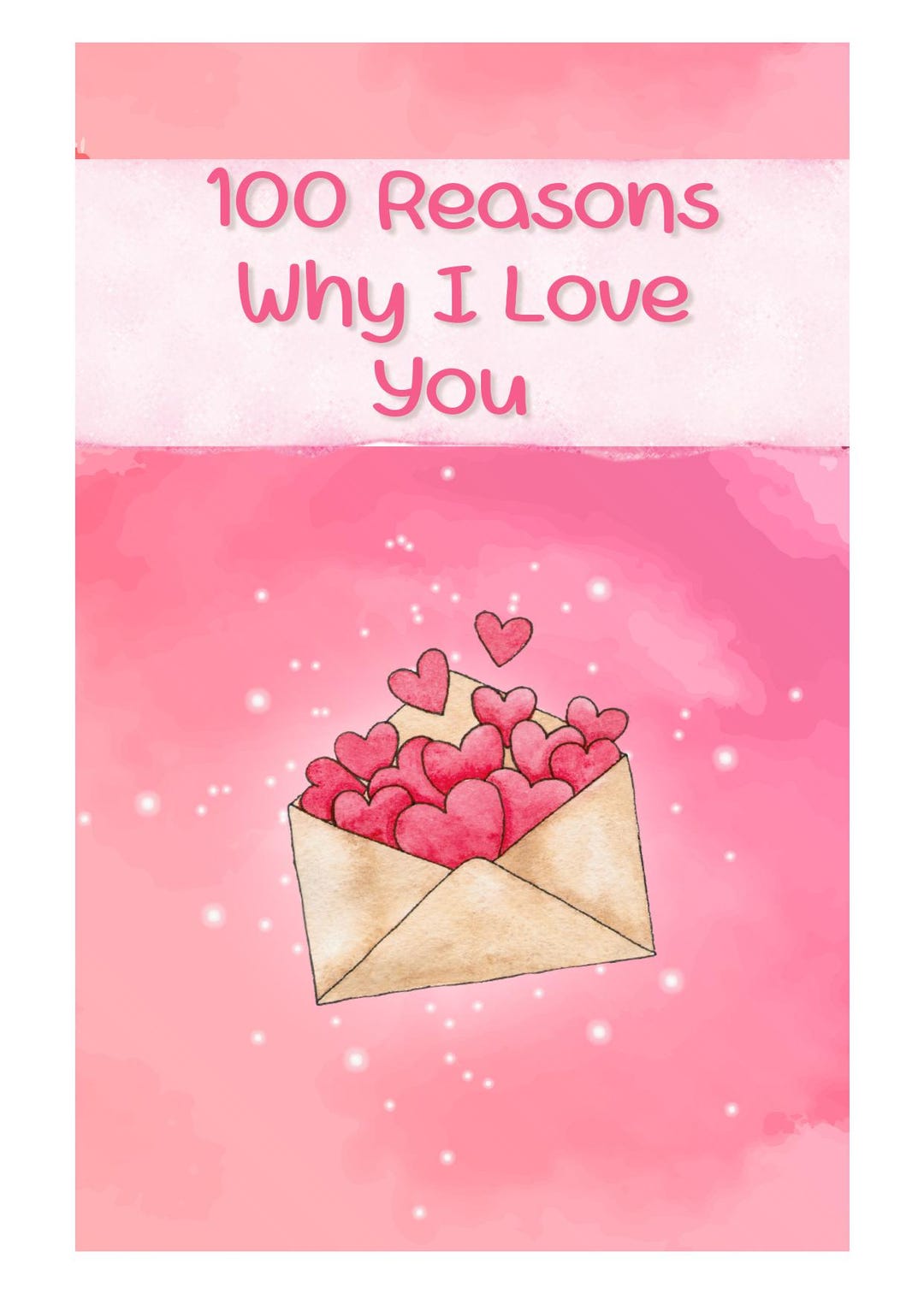 100 Reasons I Love You • Printable Love Notes, Romantic DIY Gift (PDF ...