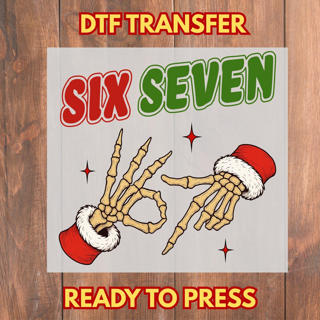 Skeleton Hands Six Seven DTF Transfer, Gothic Christmas Iron On, Funny ...