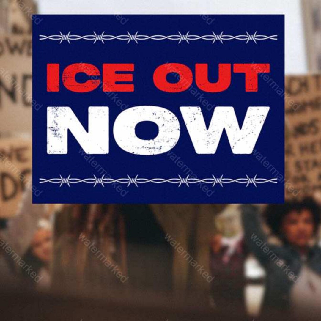ICE Out Now Yard Sign, Minneapolis Protest, Anti-trump, Keep the ...