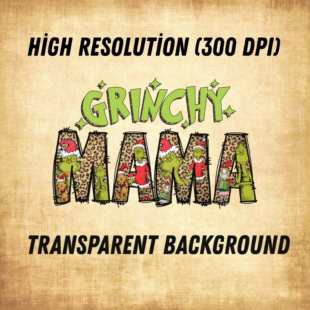 GRINCHY MAMA PNG | Matching Family Christmas Sublimation | Grinch ...