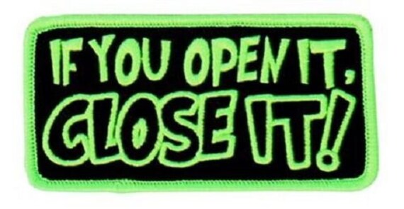 If You Open It Close It Quote Motorcycle Bike Uniform Patch - Etsy