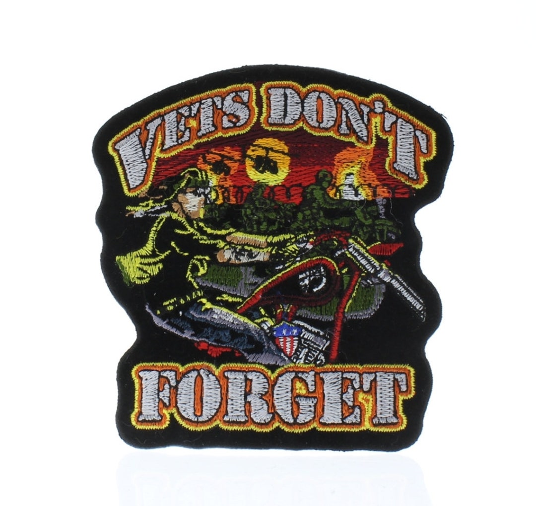 Motorcycle Biker Uniform Patch 4" X 4" Vets Don't Forget Veterans ...