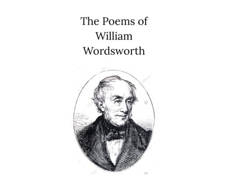 The Poems of William Wordsworth | Classic Poetry Collection | Digital ...