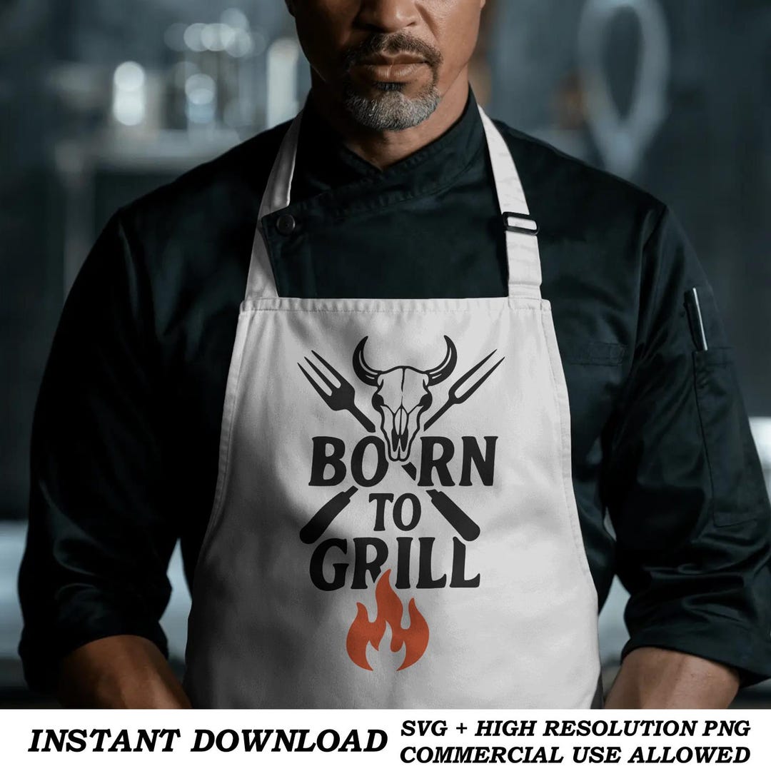 Born to Grill SVG PNG – Funny BBQ Shirt Design for Men – Grill Master ...