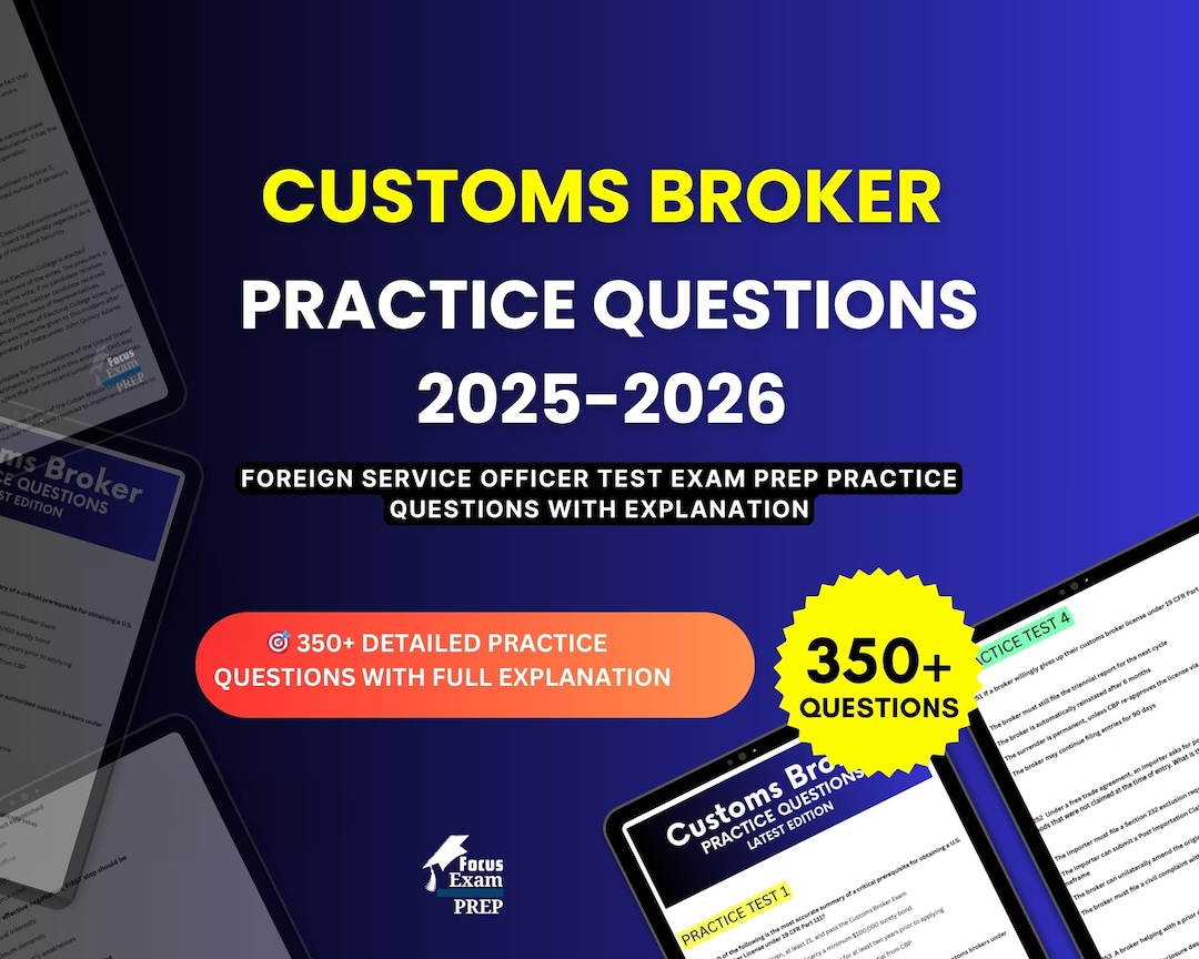 Customs Broker Practice Questions 2025-2026 | CBLE Certification Exam ...