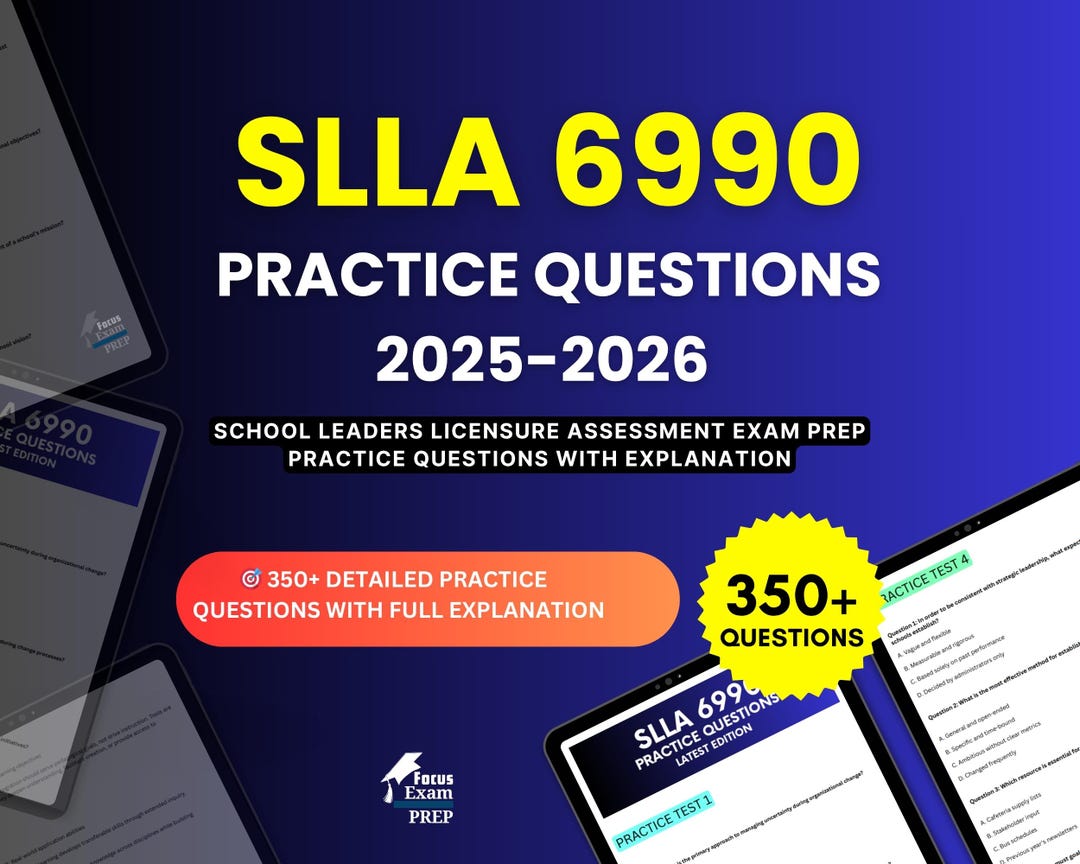 SLLA 6990 Practice Questions 2025-2026 | School Leaders Licensure ...