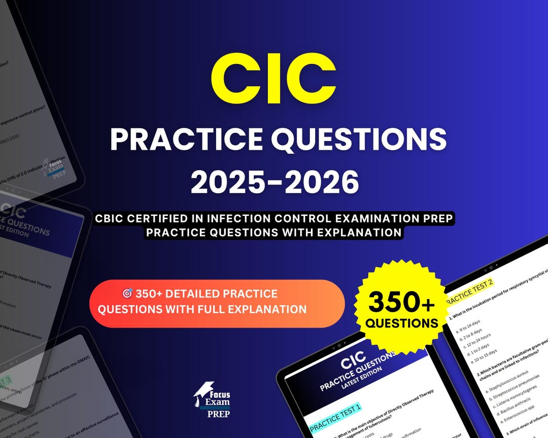 CIC Practice Questions 2025-2026 | CBIC Certified in Infection Control ...