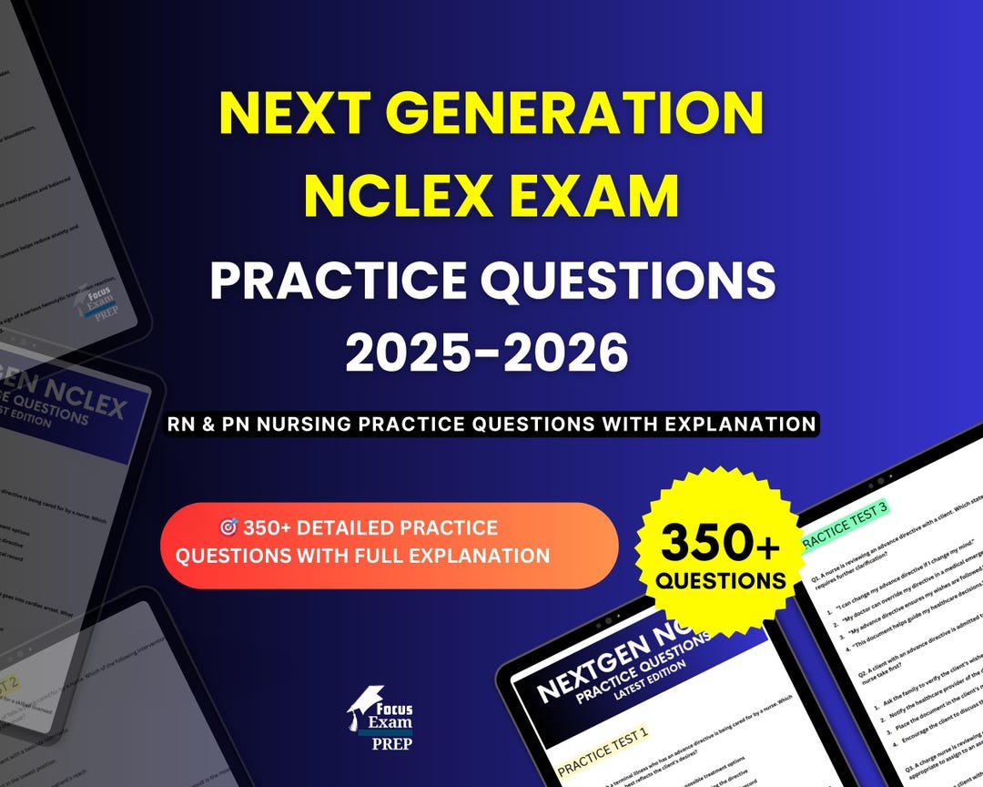 Next Generation Nclex Exam Practice Questions 2025-2026 | RN & PN ...