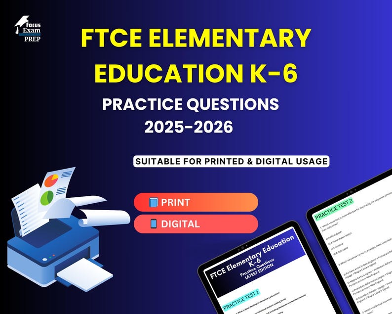 FTCE Elementary Education K-6 Practice Questions 2025-2026 | Florida ...