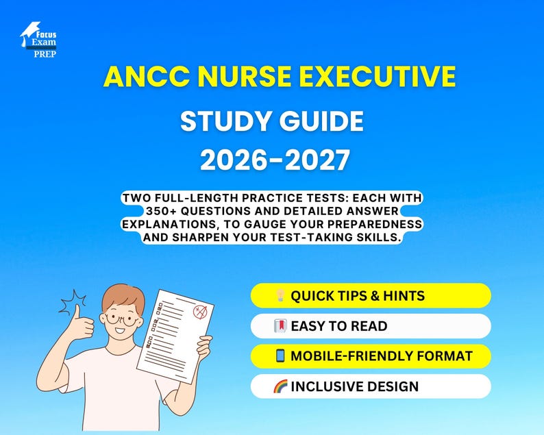 ANCC Nurse Executive Study Guide 2026-2027 - Nursing Review Exam Prep ...