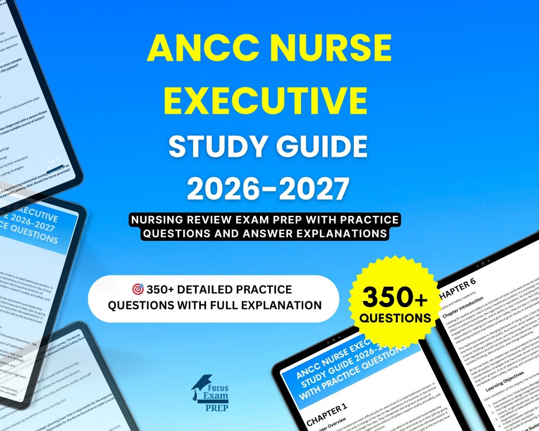 ANCC Nurse Executive Study Guide 2026-2027 - Nursing Review Exam Prep ...