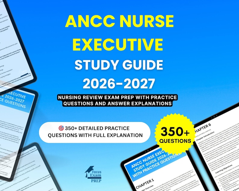 ANCC Nurse Executive Study Guide 2026-2027 - Nursing Review Exam Prep ...