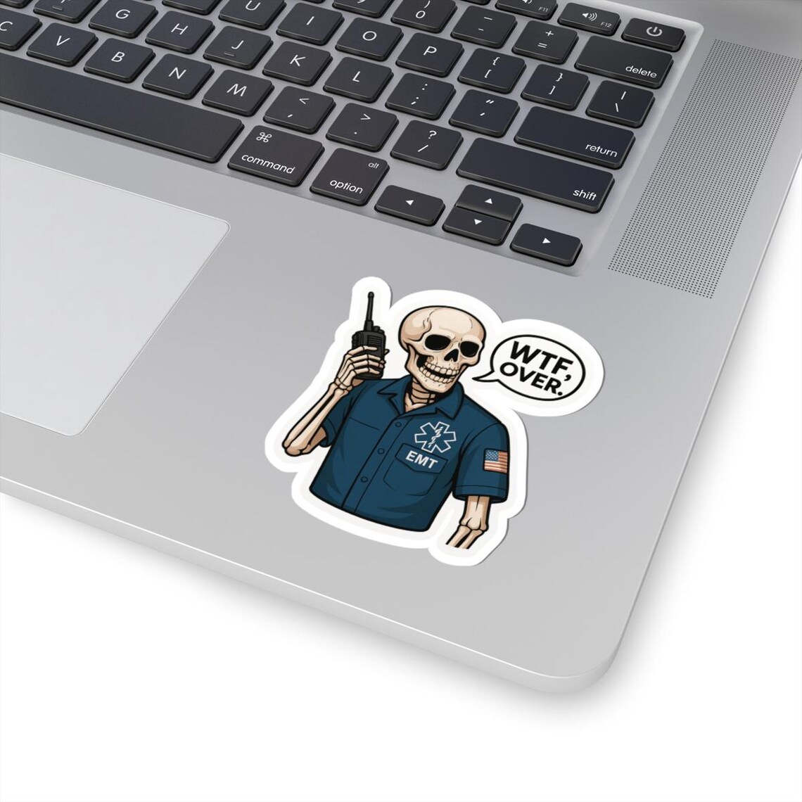 Skeleton EMT WTF Over Sticker | Kiss-cut Vinyl Sticker, Paramedic Humor ...