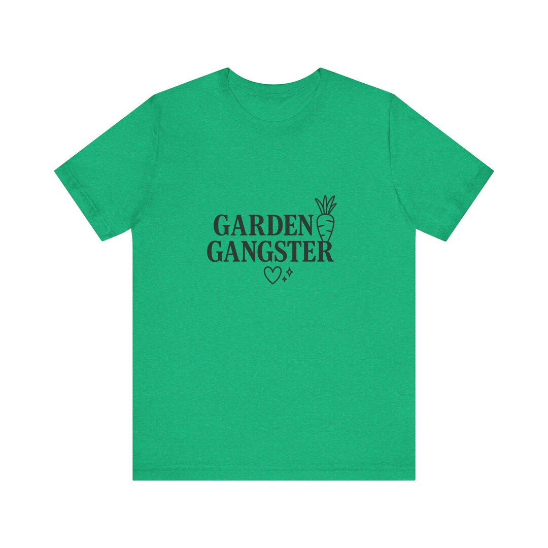 Garden Gangster Tee: Funny Gardening Gift, Eco-friendly Unisex Shirt - Etsy