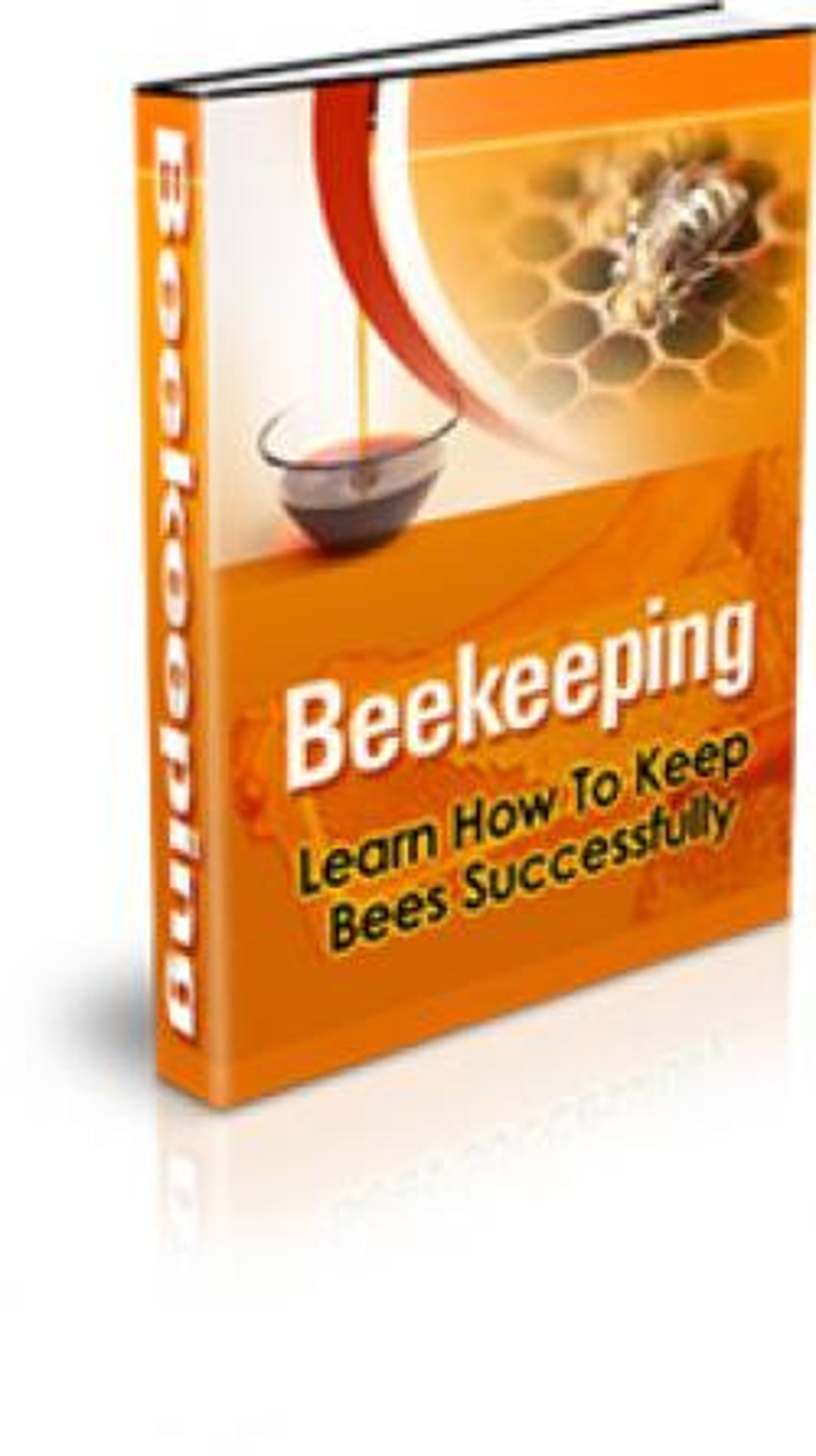Beekeeping Guide: Step-by-step to a Successful Business (digital ...