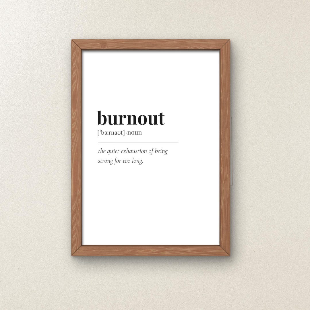 Burnout Definition Print, Minimalist Mental Health Poster (digital ...
