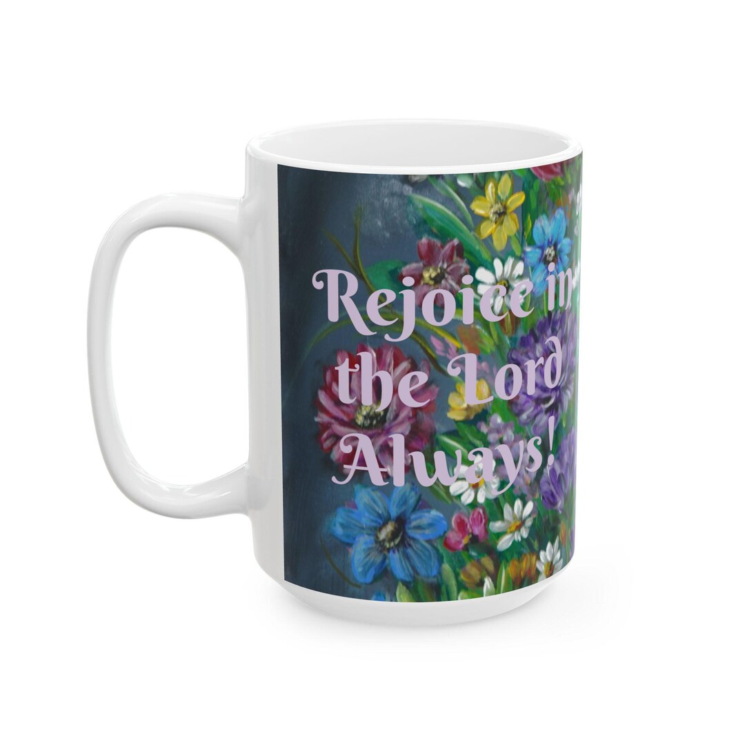 Floral Scripture Coffee Mug Rejoice in the Lord - Etsy