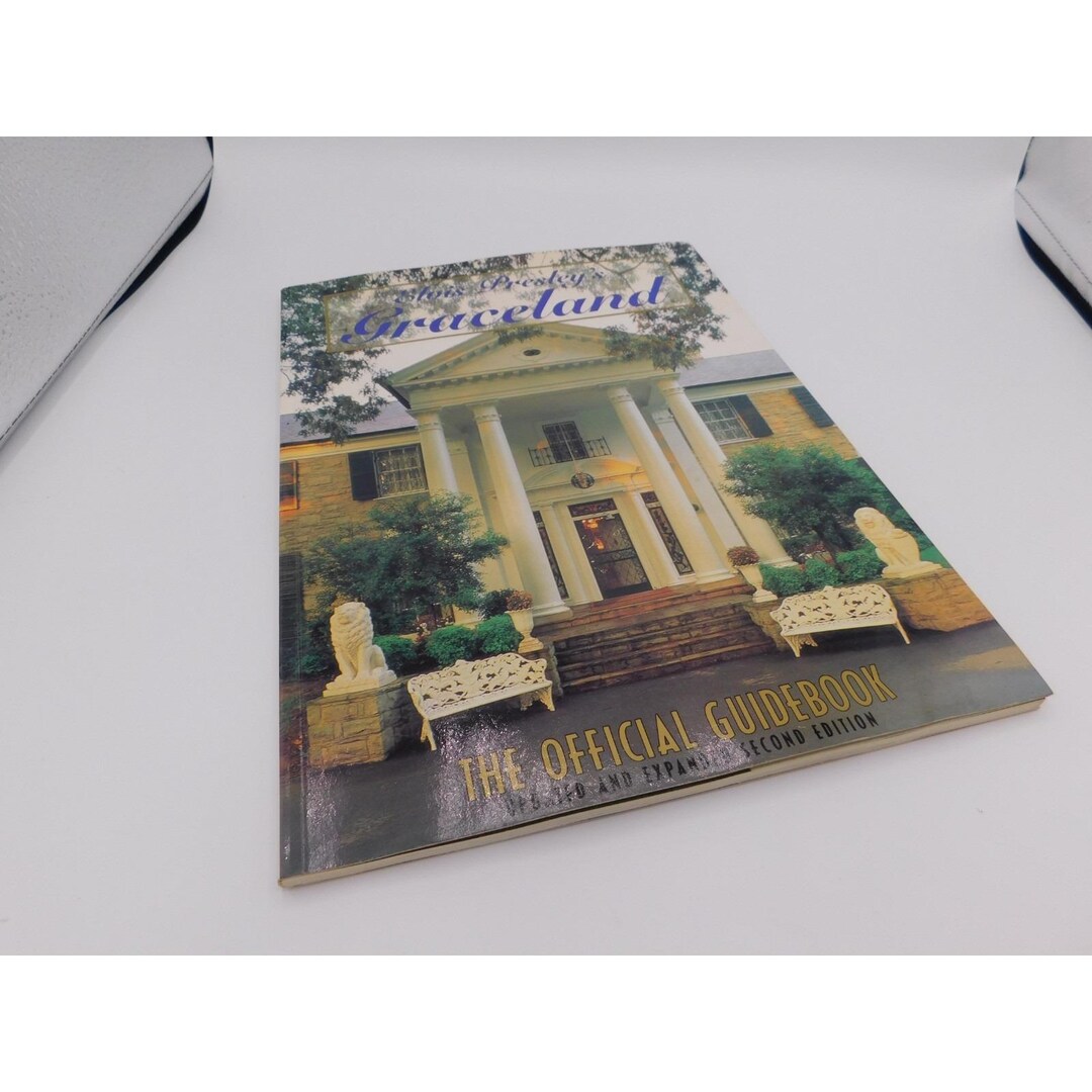 Elvis Presley's Graceland-the Official Guidebook Updated 2nd Edition ...