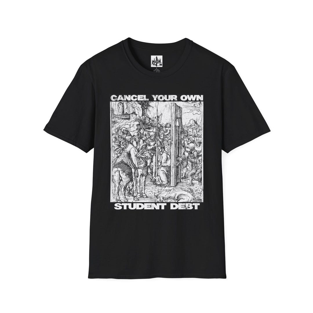 Cancel Your Own Student Debt - Guillotine - T-shirt - Etsy