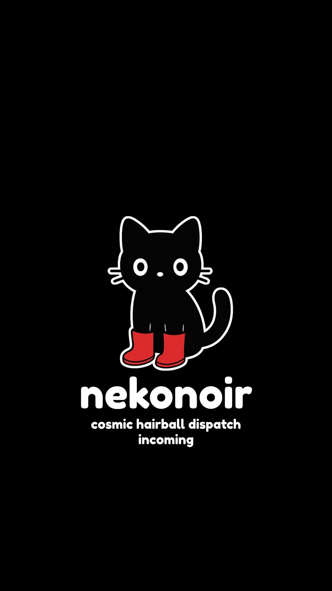 Noirlette Wallpaper - "cosmic Hairball Dispatch Incoming" - Cute Funny ...