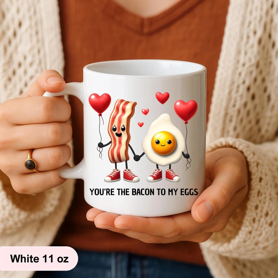 You’re the Bacon to My Eggs Mug, Cute Breakfast Couple Mug, Funny Love ...