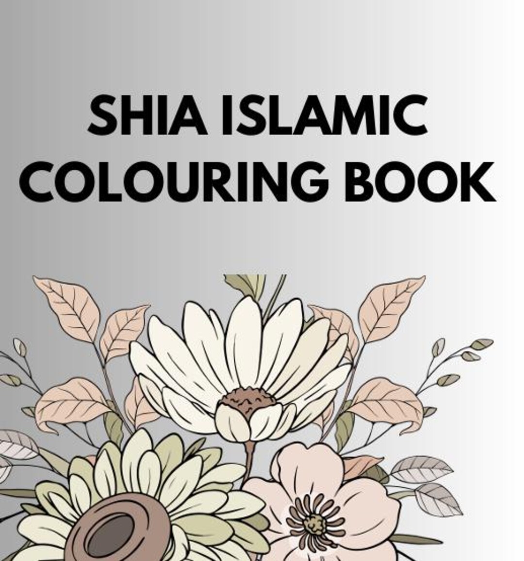 Shia Islamic Coloring Book | Adult & Kids Colouring Pages | Ahlulbayt ...