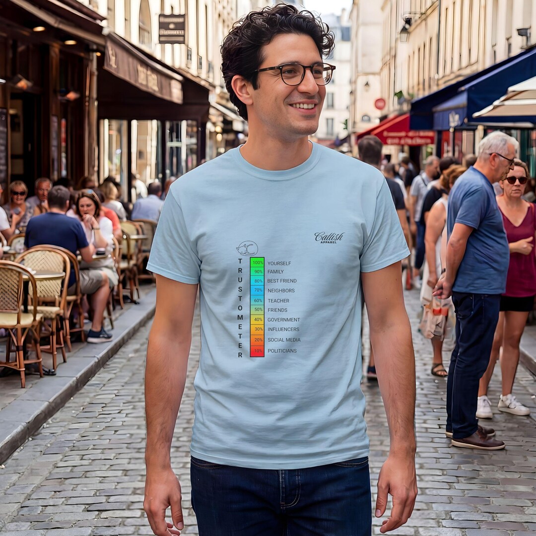 Trust-o-meter Funny Trust Chart Tee | Who to Trust Most to Least - Etsy