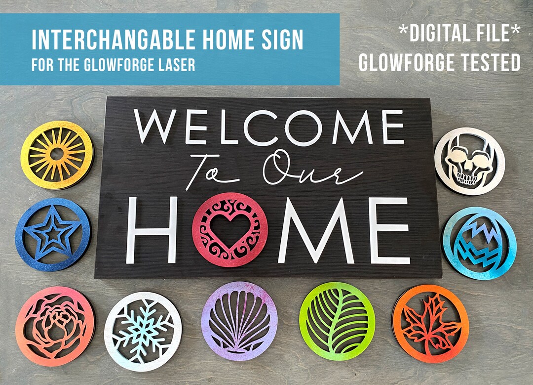 Interchangeable Welcome Home Sign - Digital File for Laser Cutting | 10 ...