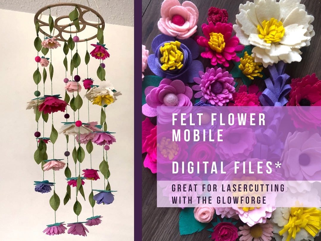 Felt Flower Mobile Lasercutting File for Glowforge DIGITAL FILES - Etsy