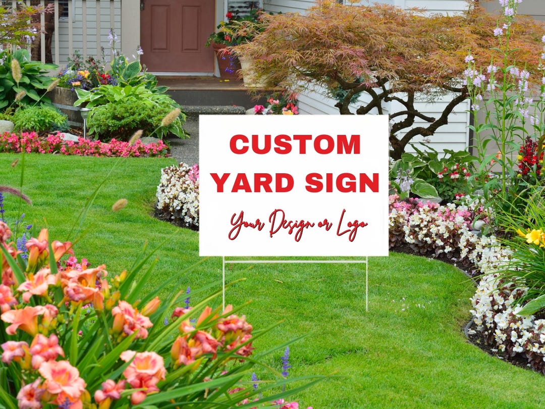 Custom Design Yard Sign, Personalized Yard Sign, Custom Metal Yard Sign ...
