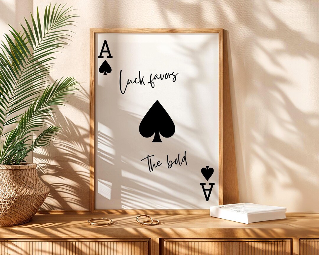 Ace of Spades Wall Art – “luck Favors the Bold” Printable Poster ...