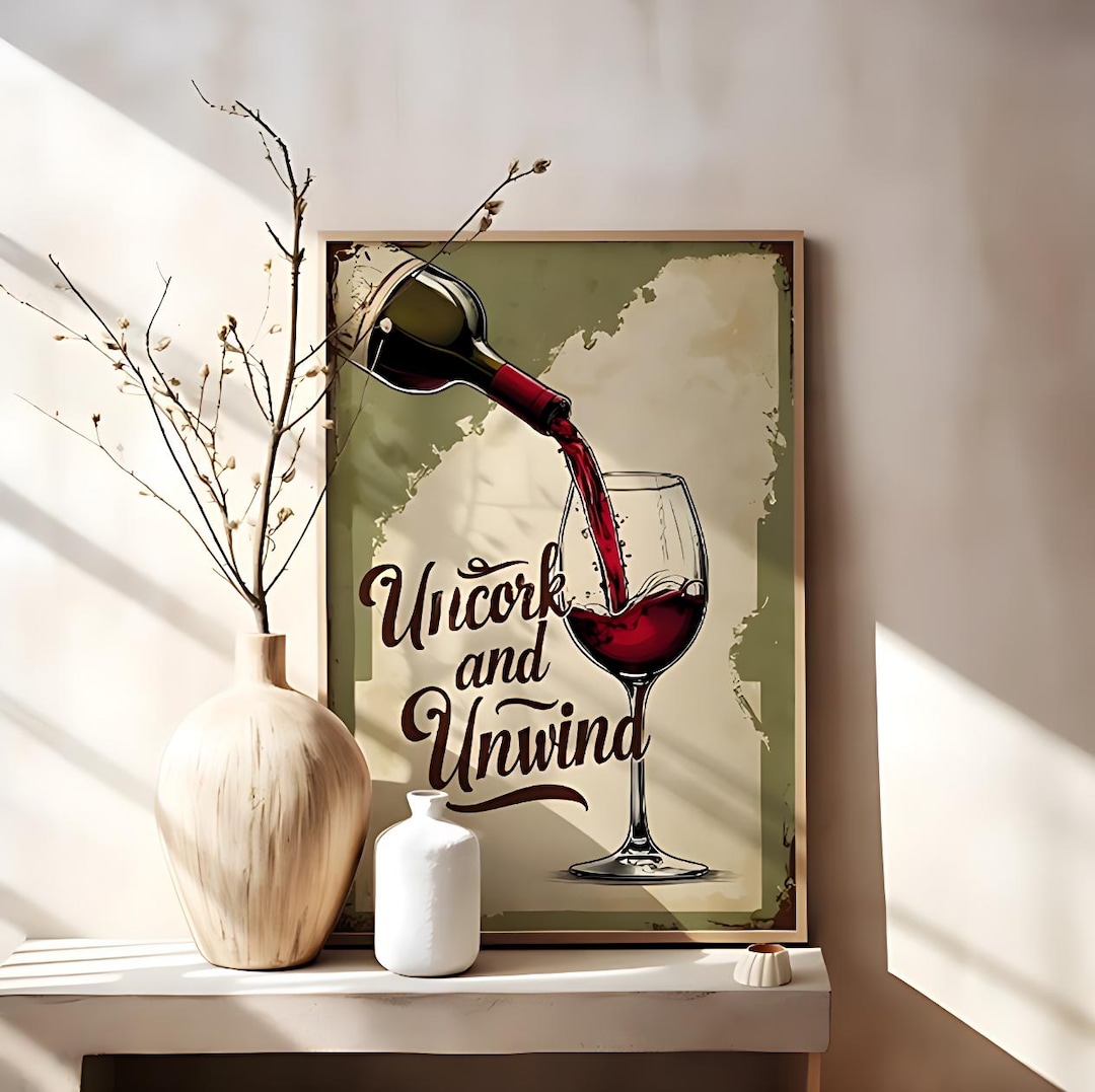 Uncork and Unwind Poster – Wine Quote Wall Art Print for Bar, Kitchen ...