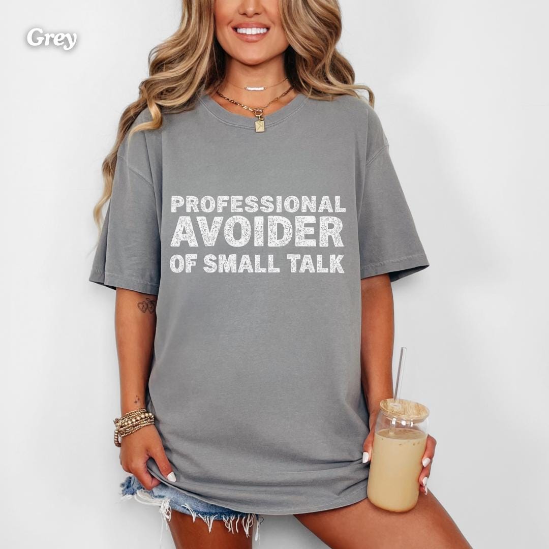 Funny Introvert T-shirt: Professional Avoider of Small Talk Graphic Tee ...