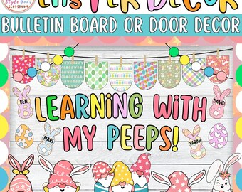 Learning With My Peeps!: Easter and Spring Bulletin Board or Door Decor ...