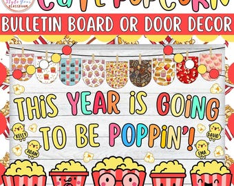 This Year is Going to Be Poppin'!: Popcorn Bulletin Board or Door Decor ...