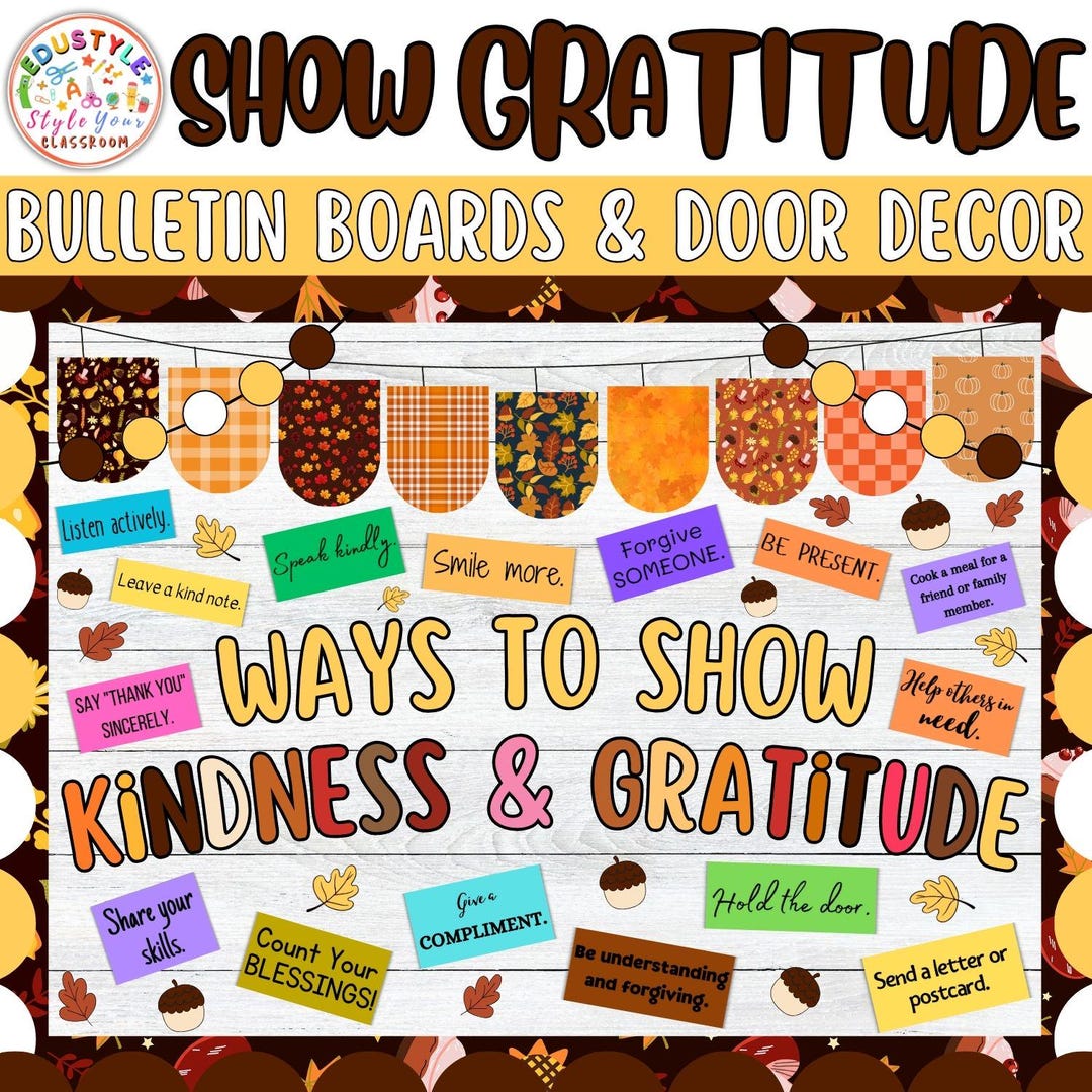 Ways to Show Kindness & Gratitude: Thanksgiving Bulletin Board or Door ...