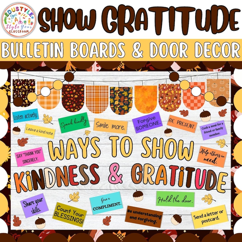 Ways to Show Kindness & Gratitude: Thanksgiving Bulletin Board or Door ...