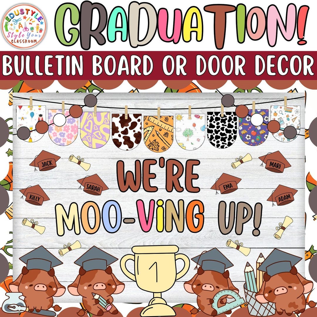 We’re Moo-ving Up!: Graduation Cow Bulletin Board or Door Decor Kit ...
