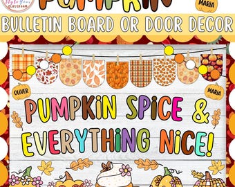 Pumpkin Spice & Everything Nice!: Fall Bulletin Board or Door Decor Kit ...