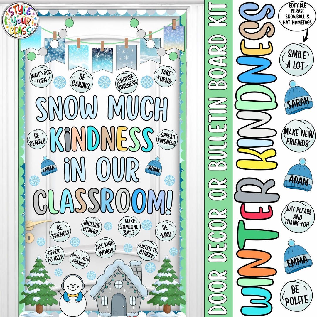 Snow Much Kindness in Our Classroom! Winter Bulletin Board and Door ...