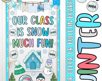 December & Winter Door Decor or Bulletin Board Kit | Our Class is Snow ...