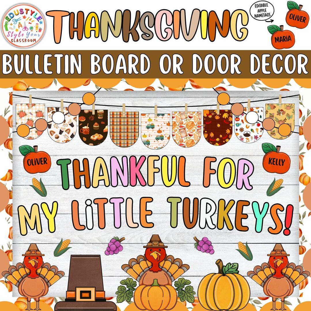 Thankful for My Little Turkeys!: Thanksgiving Bulletin Board or Door ...