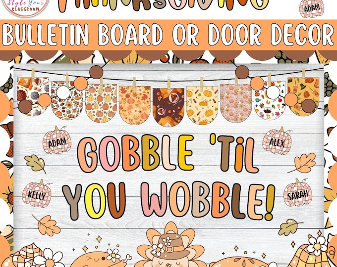 Gobble 'til You Wobble!: Thanksgiving Turkey Bulletin Board or Door ...
