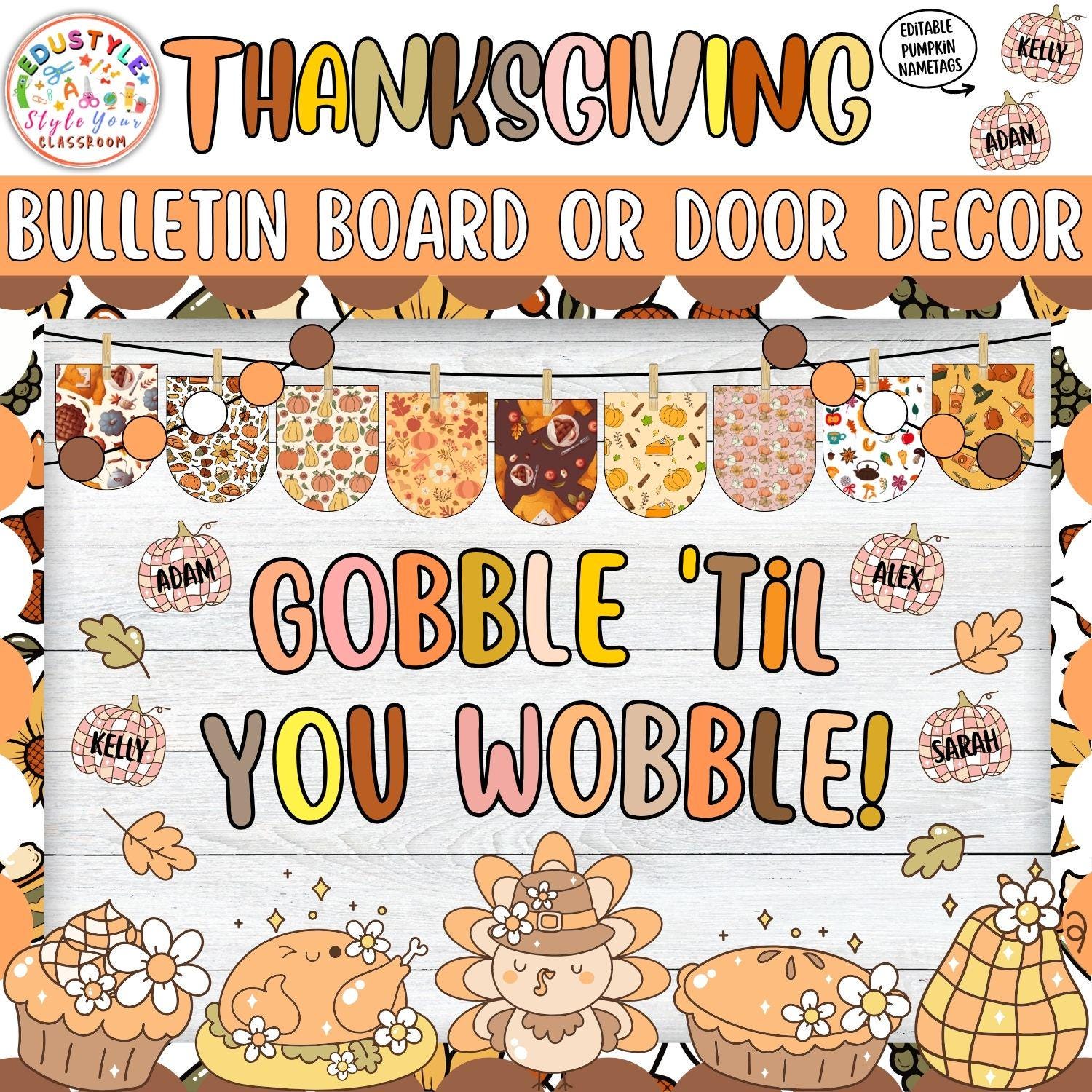 Gobble 'til You Wobble!: Thanksgiving Turkey Bulletin Board or Door ...