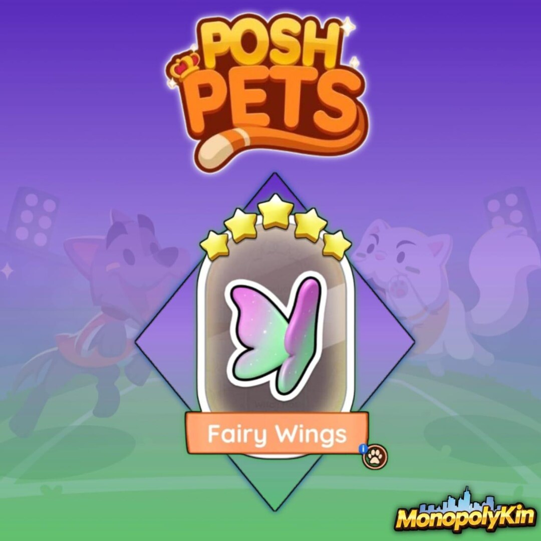 Fairy Wings - Monopoly_go - POSH PETS - Sticker 5 Star All Avaialable ...